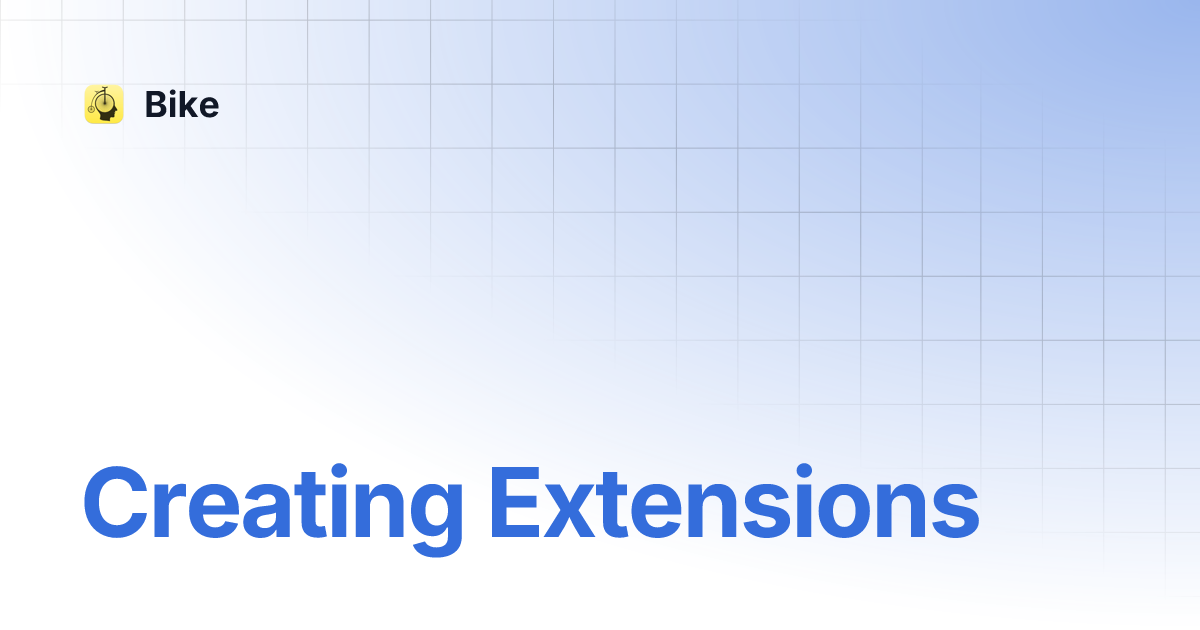 Creating Extensions | Bike