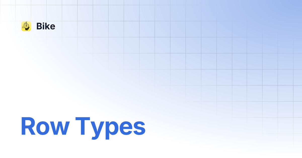Row Types | Bike